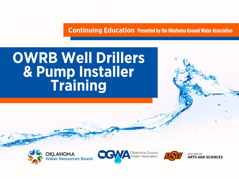 OWRB Well Drillers and Pump Installers Workshop | Oklahoma State University